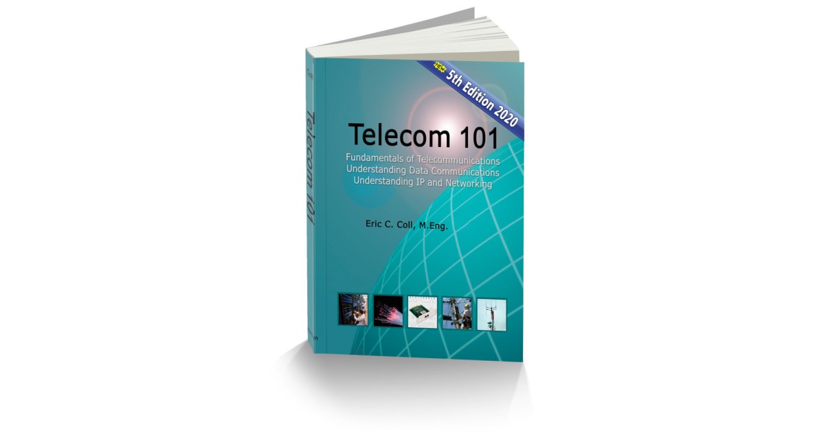 Telecom 101 Telecommunications Reference Book - ISBN 9781894887113